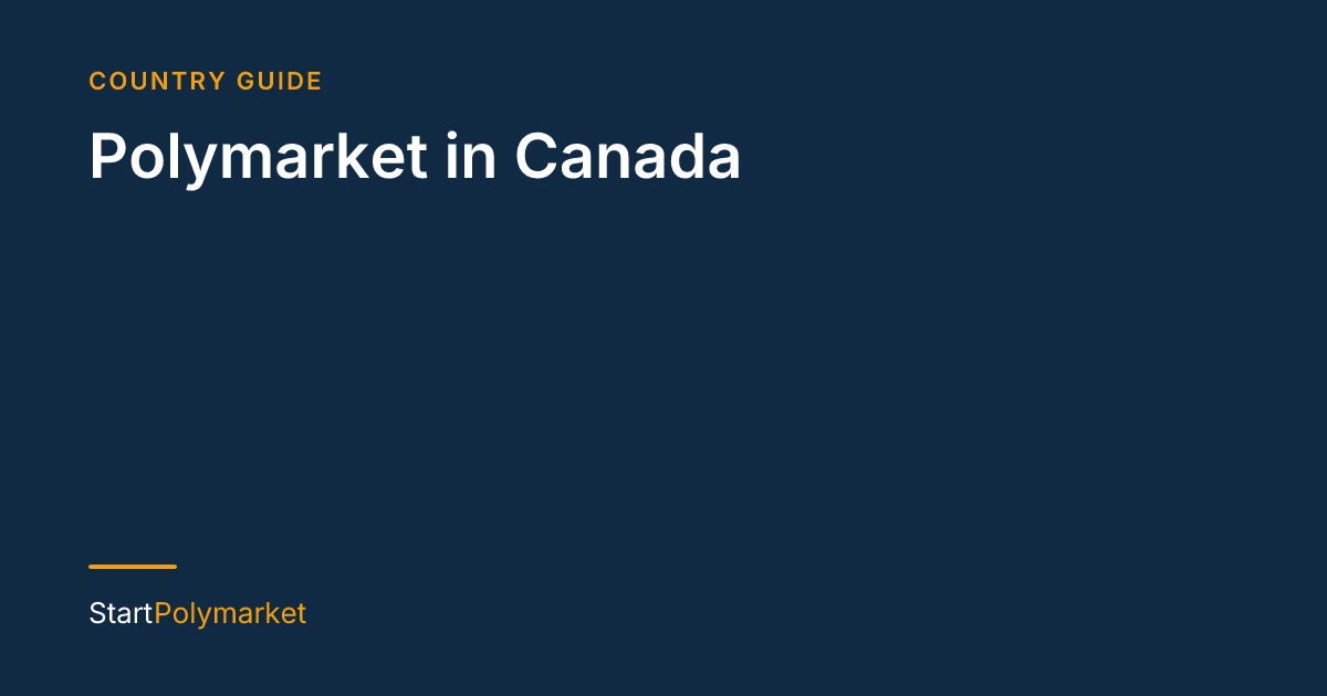 Polymarket in Canada (2026) | How to Access, Deposit & Trade (Ontario ...